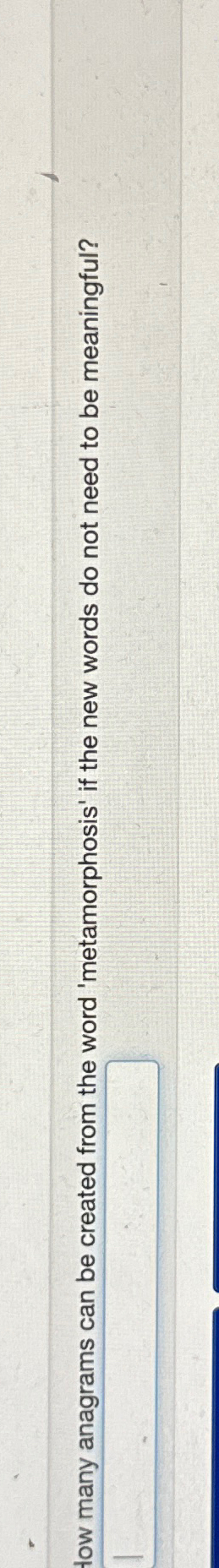 Solved How many anagrams can be created from the word | Chegg.com