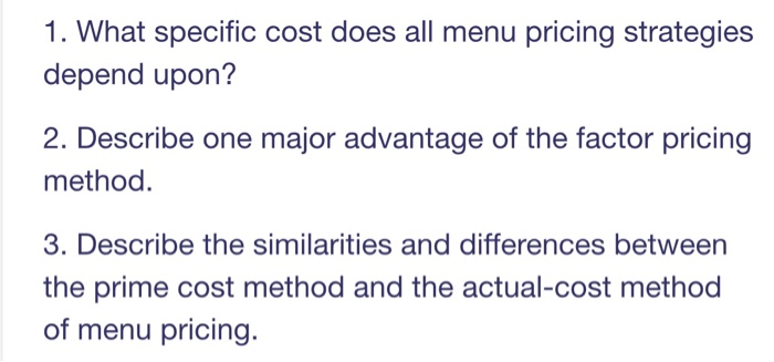 Solved 1. What specific cost does all menu pricing | Chegg.com