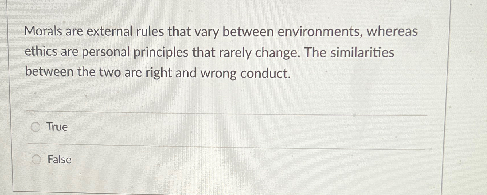 Solved Morals are external rules that vary between | Chegg.com