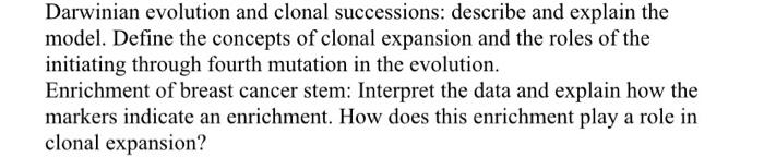 Solved Darwinian evolution and clonal successions: describe | Chegg.com