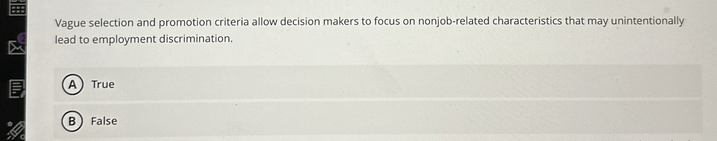Solved Vague selection and promotion criteria allow decision | Chegg.com