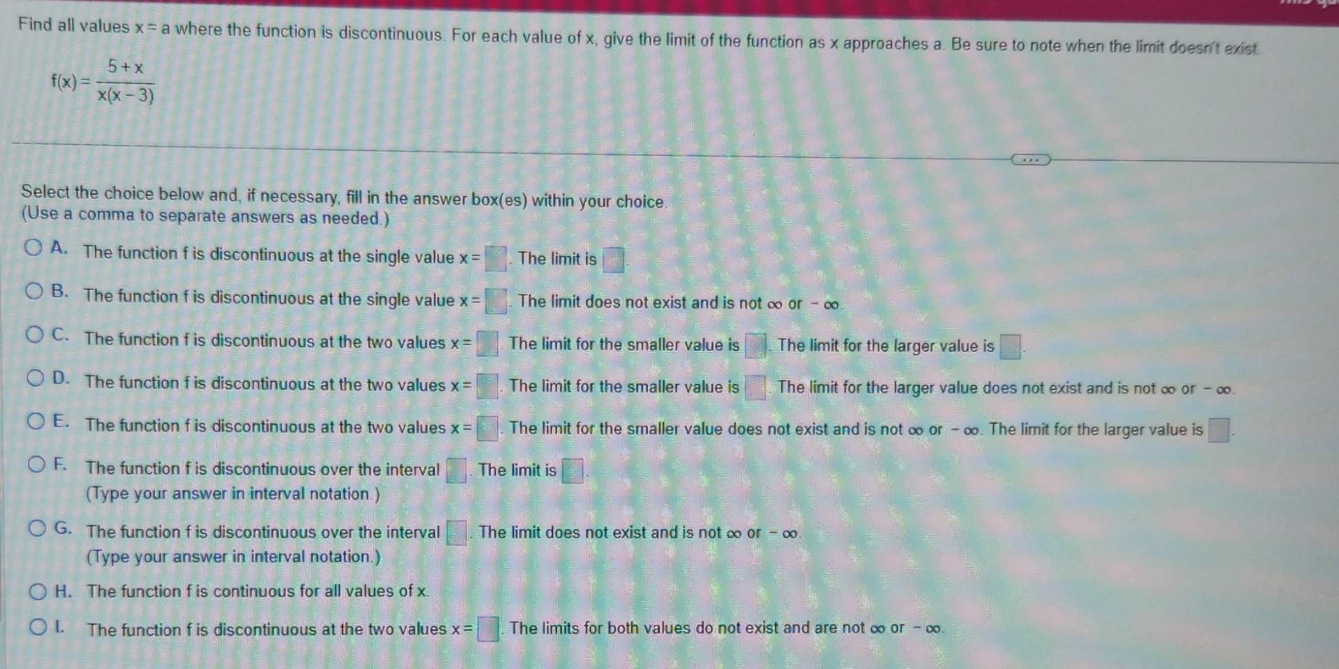 Solved Find all values x=a where the function is | Chegg.com
