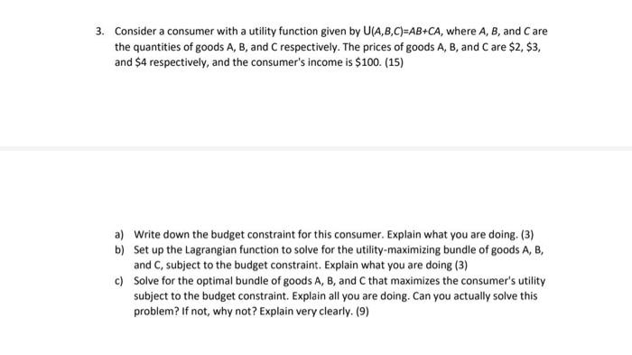 Solved Consider a consumer with a utility function given by | Chegg.com