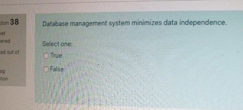 Solved stion 38 Database management system minimizes data | Chegg.com