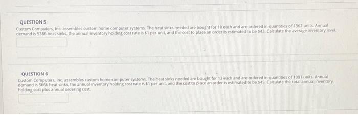 Solved QUESTIONS Custom Computers, Inc assembles Custom home | Chegg.com