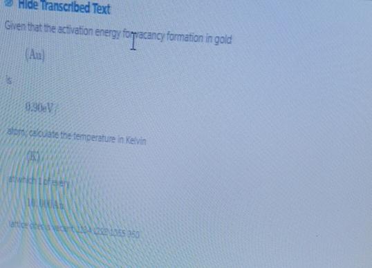 Solved 18 ﻿Hide Transcribed TextGien that the activation | Chegg.com
