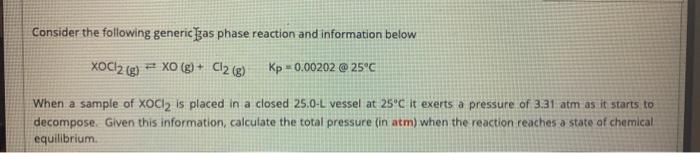 Solved Consider the following generic reaction: zie 2(e) + | Chegg.com