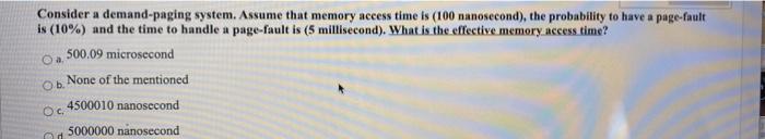 Solved Consider a demand-paging system. Assume that memory | Chegg.com