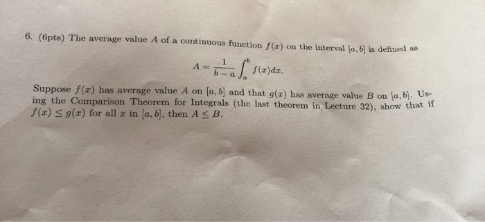 Solved 6. (6pts) The average value A of a continuous | Chegg.com