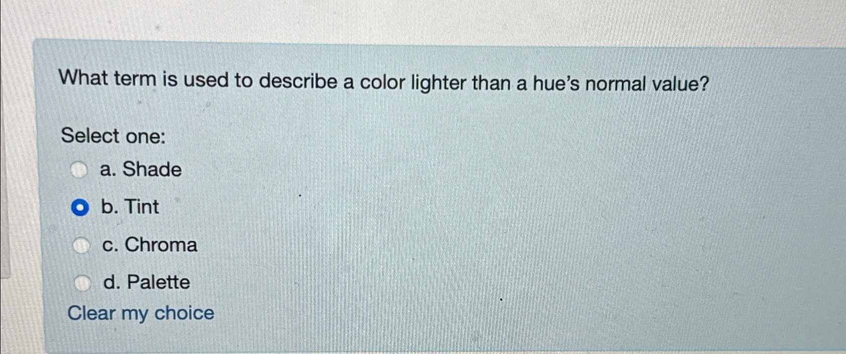 Solved What term is used to describe a color lighter than a | Chegg.com