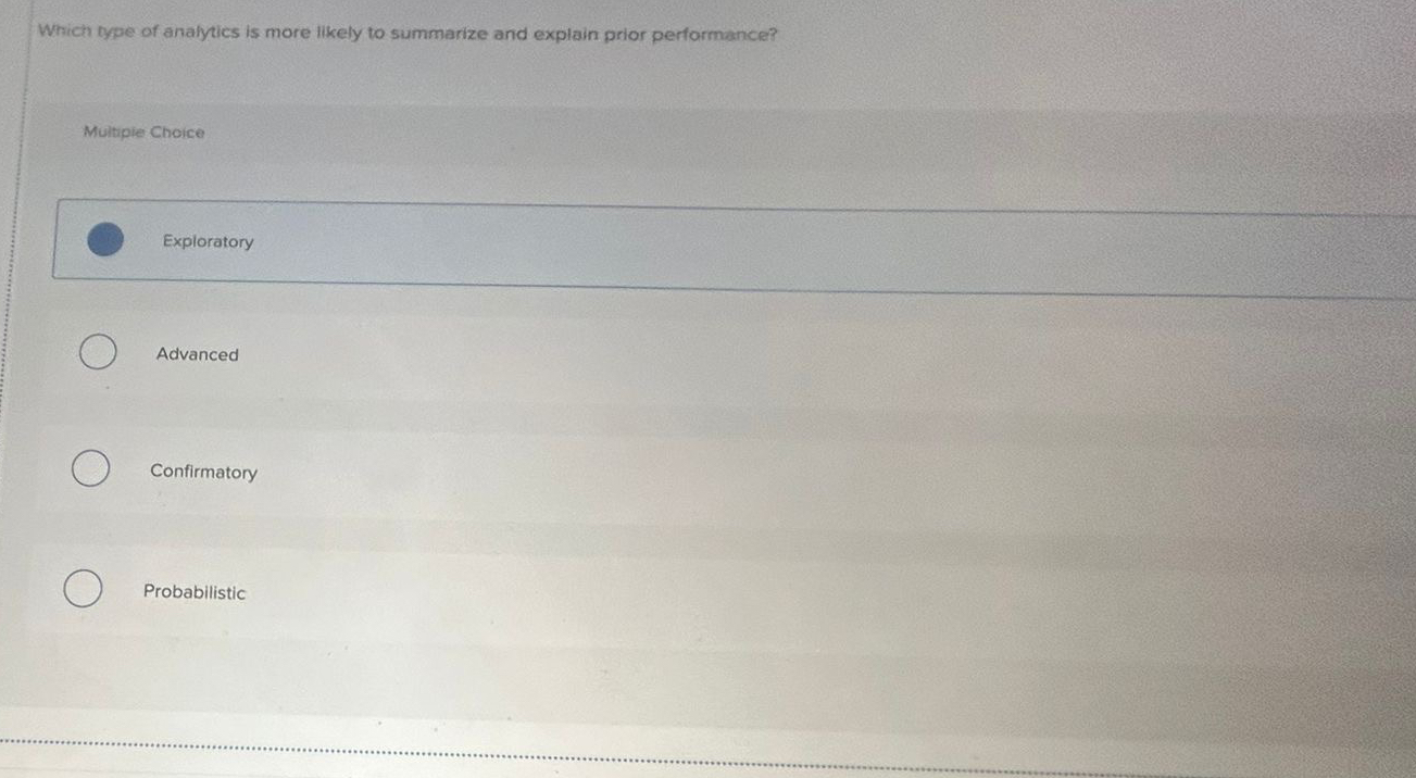 Solved Which type of analytics is more likely to summarize | Chegg.com
