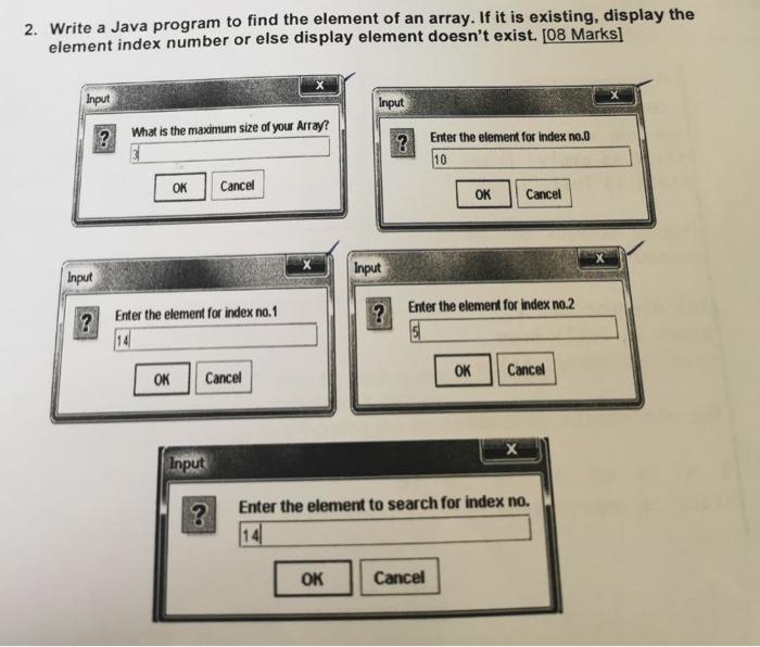 Solved to find the element of an array. If it is existing, | Chegg.com