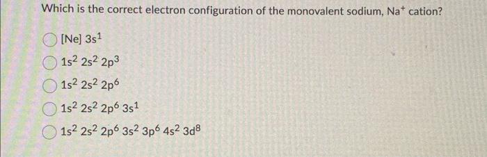 Solved Which is the correct electron configuration of the | Chegg.com