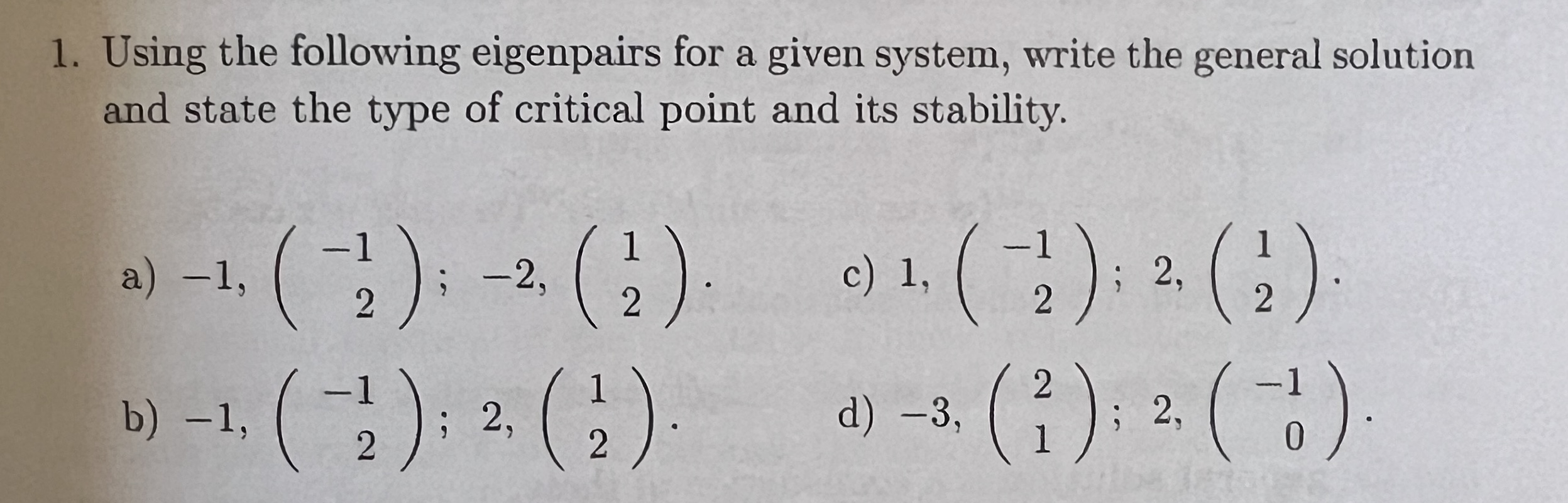 Solved Using the following eigenpairs for a given system, | Chegg.com