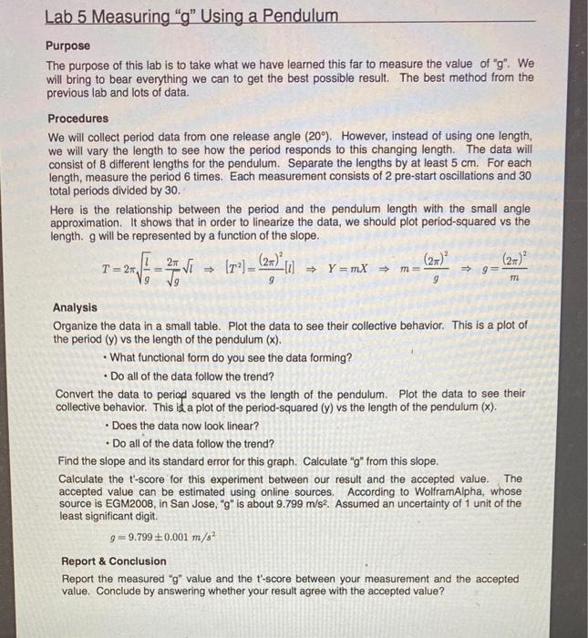 Solved Lab 5 Measuring "g" Using a Pendulum Purpose The | Chegg.com