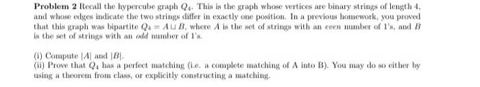 Solved Problem 2 Recall the hypercube graph Q4. This is the | Chegg.com