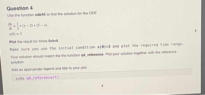 Solved Use the function ode 45 to find the solution for the | Chegg.com