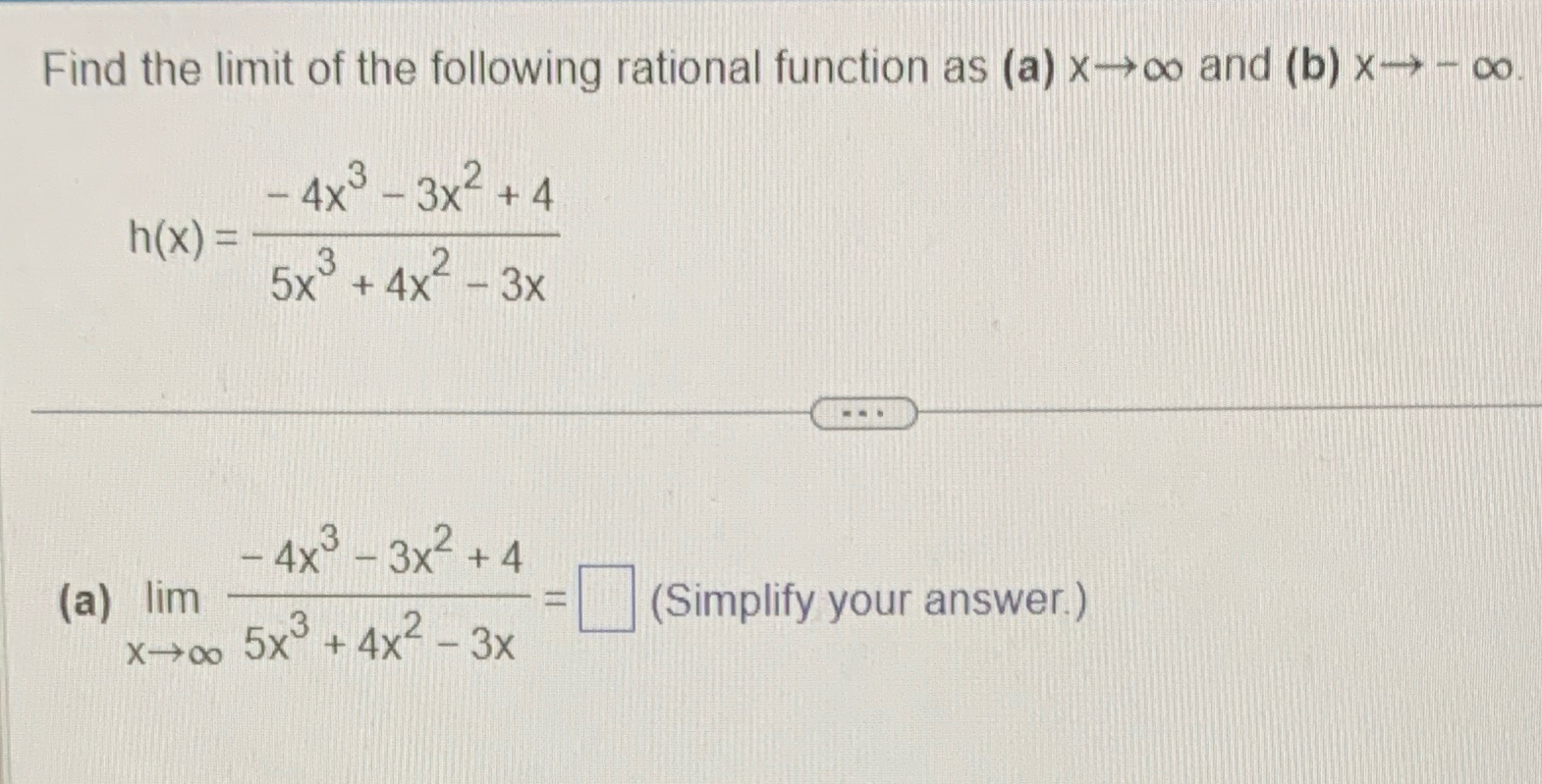 Solved Find the limit of the following rational function as | Chegg.com