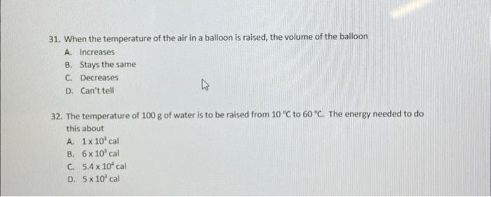 Solved 31. When the temperature of the air in a balloon is | Chegg.com