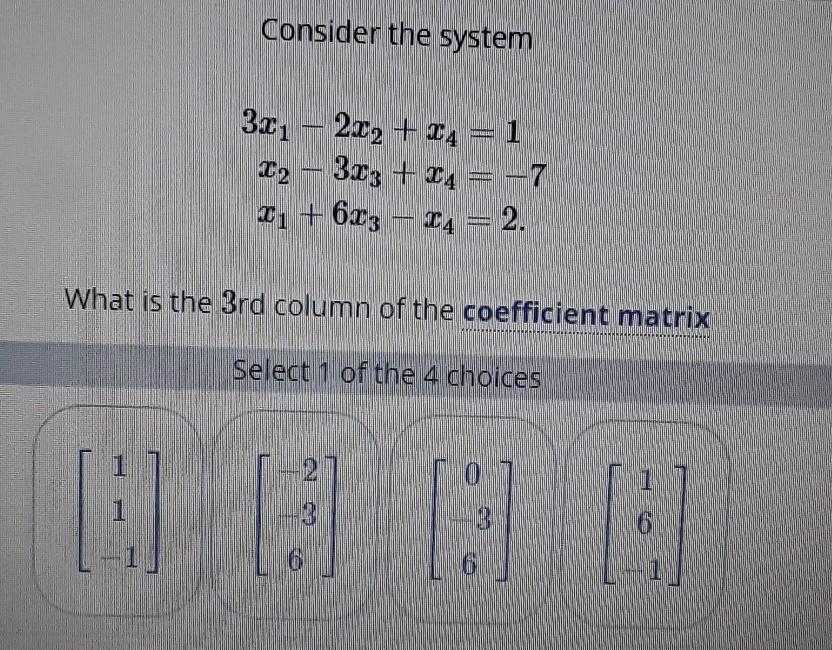 Solved Consider the system 321 – 202 + 24 = 1 303 + 14 7 21 | Chegg.com