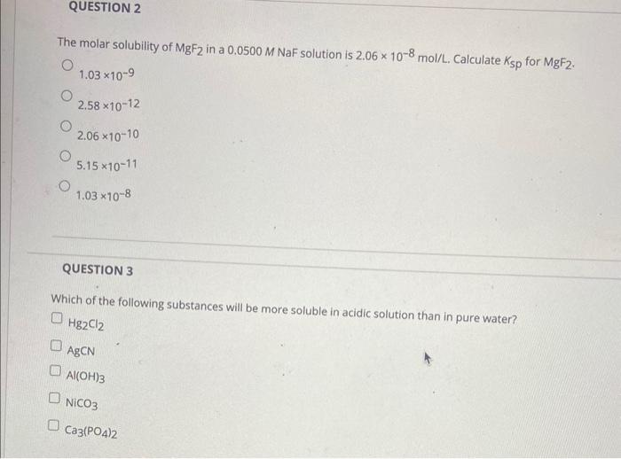 Solved The molar solubility of MgF2 in a 0.0500MNaF solution | Chegg.com