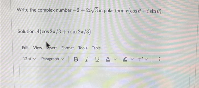 Solved Write the complex number −2+2i3 in polar form | Chegg.com