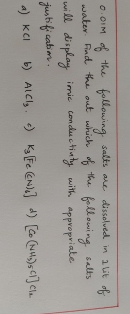 Solved 0.01m ﻿of the following salts are dissolved in 1 ﻿lit | Chegg.com
