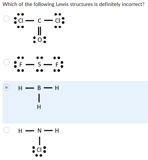 Solved Which of the following Lewis structures is definitely | Chegg.com