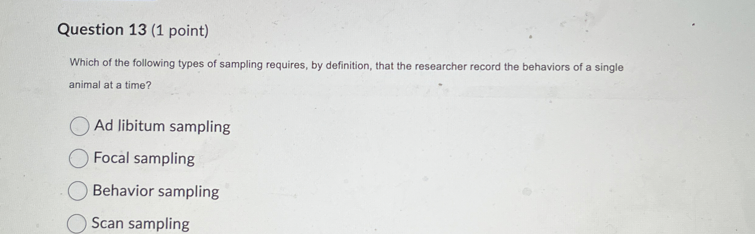 Solved Question 13 (1 ﻿point)Which of the following types of | Chegg.com