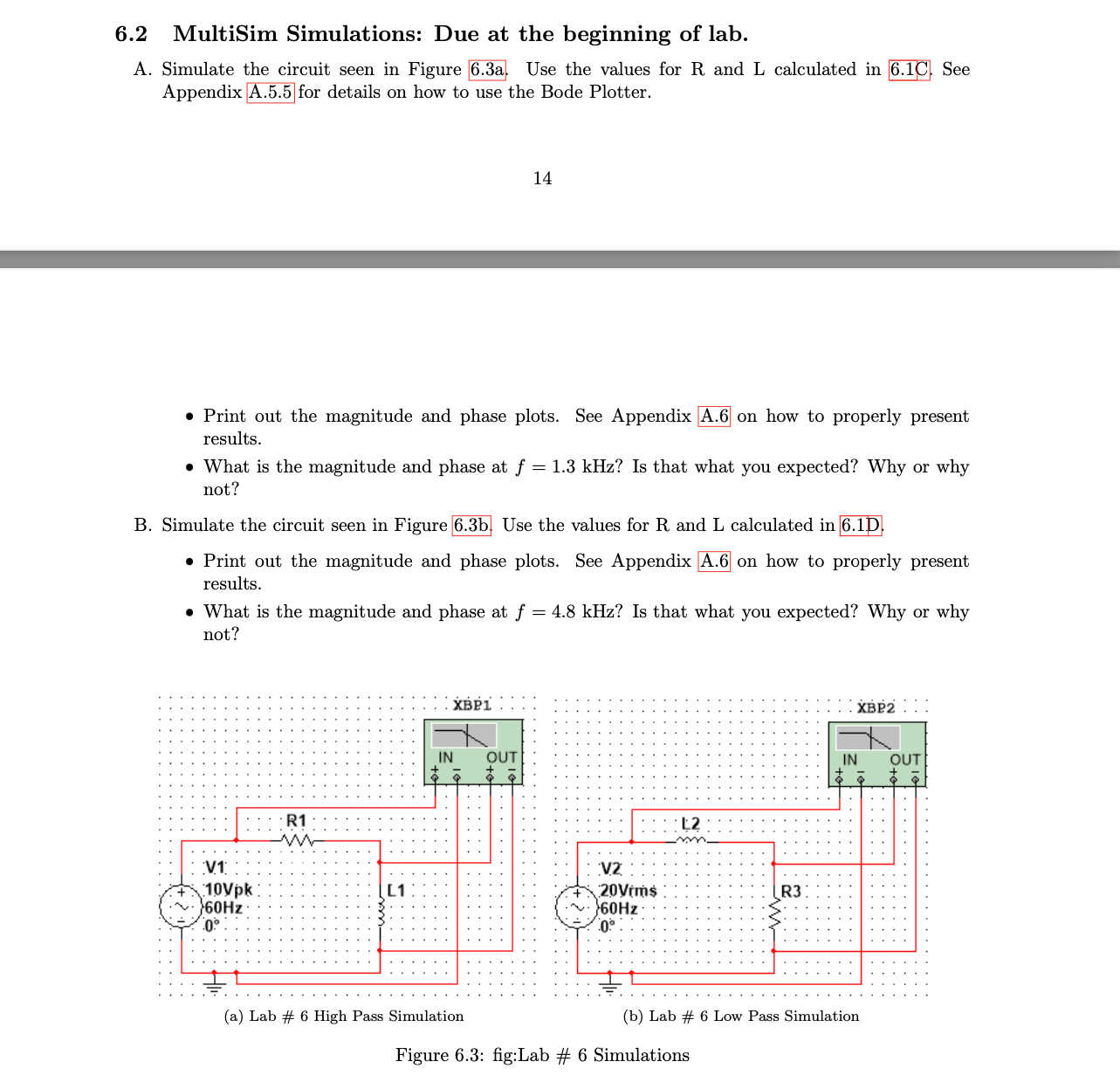 Solved 6.2 ﻿MultiSim Simulations: Due at the beginning of | Chegg.com