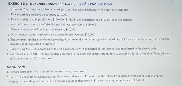 Solved EXERCISE 3-5 Journal Entries and T-accounts 凷 LO3-1, | Chegg.com