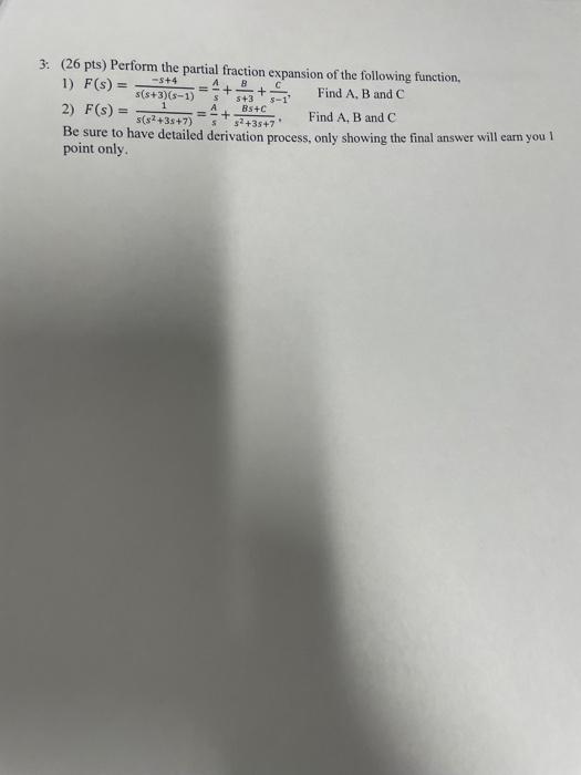 Solved 3: (26 pts) Perform the partial fraction expansion of | Chegg.com