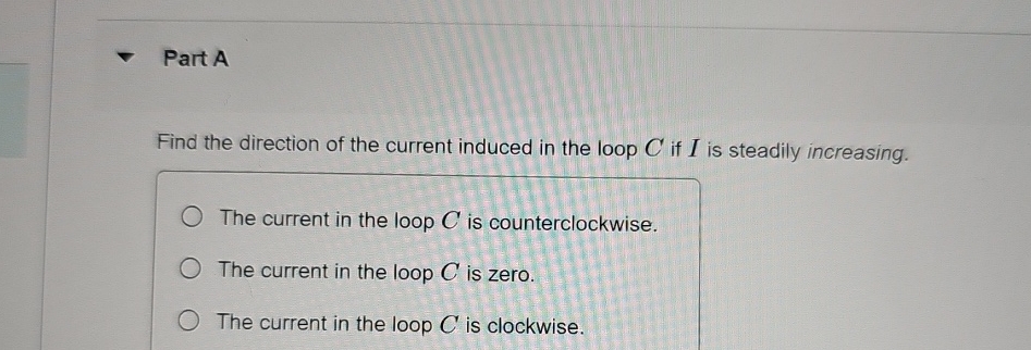 Solved Part AFind the direction of the current induced in | Chegg.com