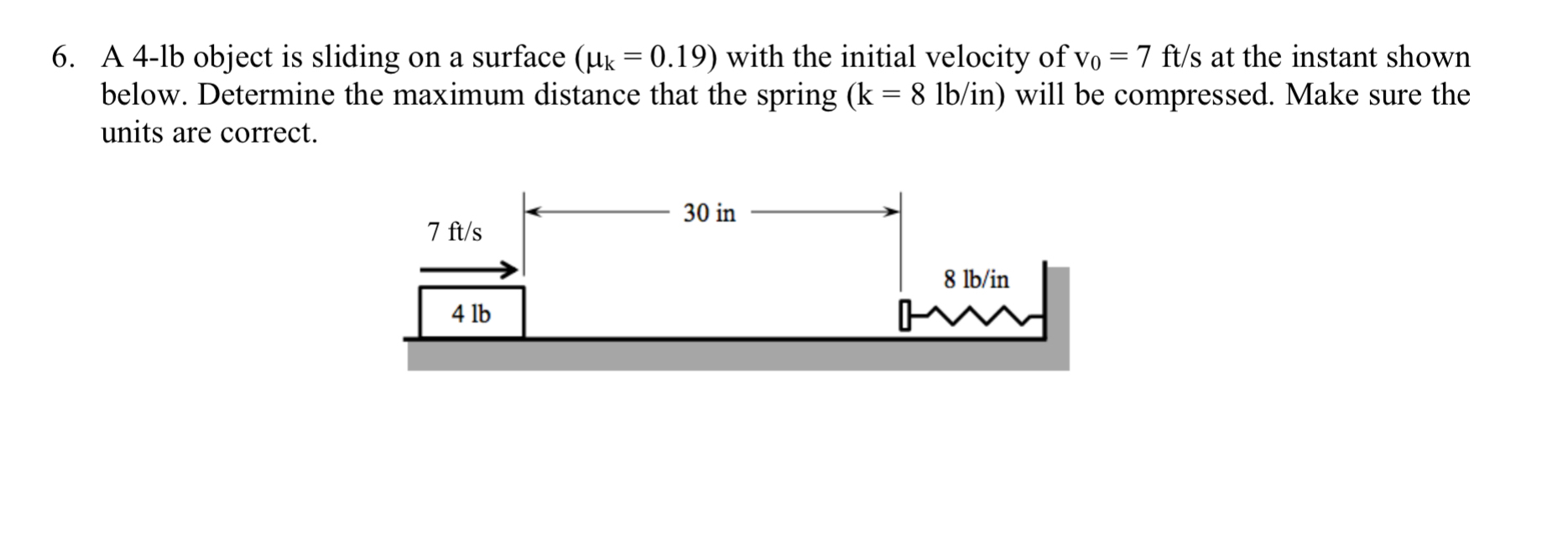 Solved A 4-lb object is sliding on a surface )=(0.19 ﻿with | Chegg.com