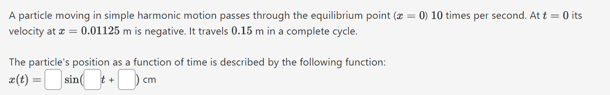 Solved A particle moving in simple harmonic motion passes | Chegg.com