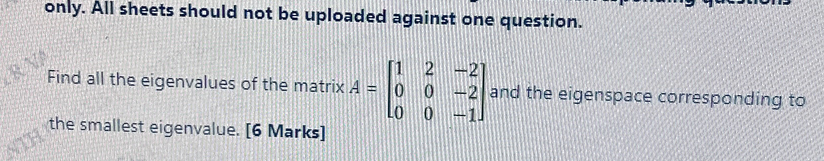 Solved Find all the eigenvalues of the matrix | Chegg.com