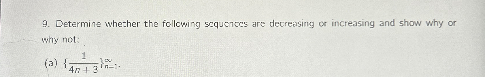 Solved Determine whether the following sequences are | Chegg.com