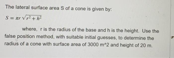 Solved The lateral surface area S of a cone is given by: | Chegg.com