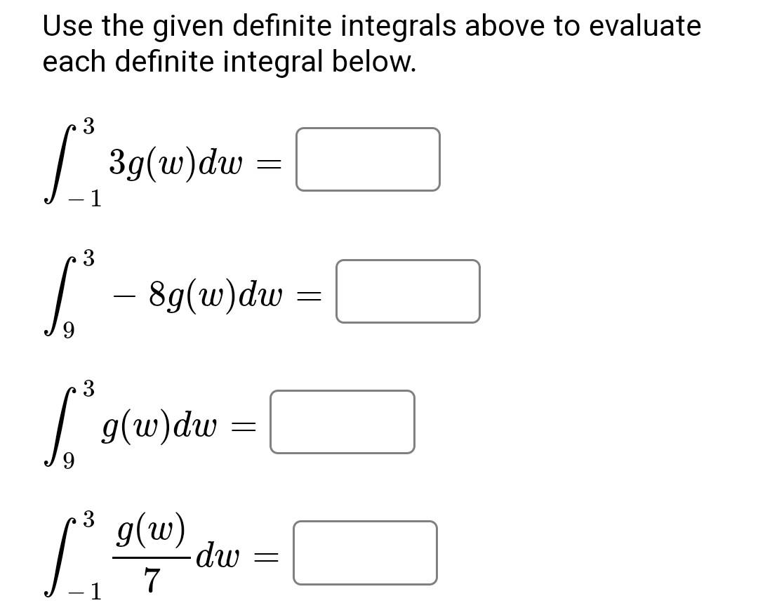 Solved Let Use the given definite integrals above to | Chegg.com Solved Let Use the given definite integrals above to | Chegg.com