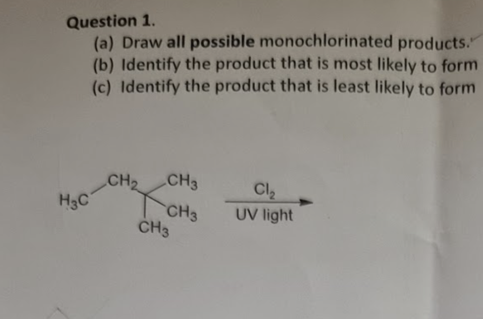 Solved Question 1.(a) ﻿Draw all possible monochlorinated | Chegg.com