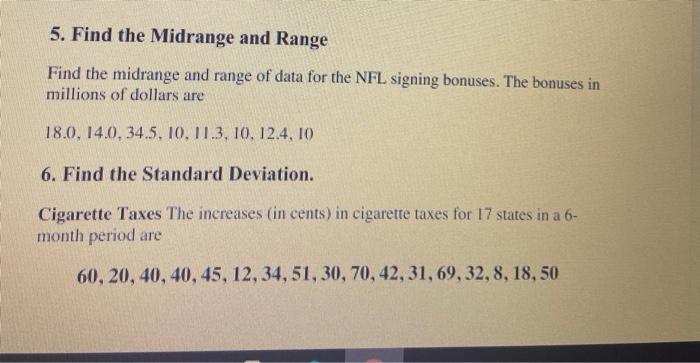 Solved 5. Find the Midrange and Range Find the midrange and | Chegg.com