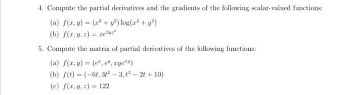 Solved 4. Compute the partial derivatives and the gradients | Chegg.com