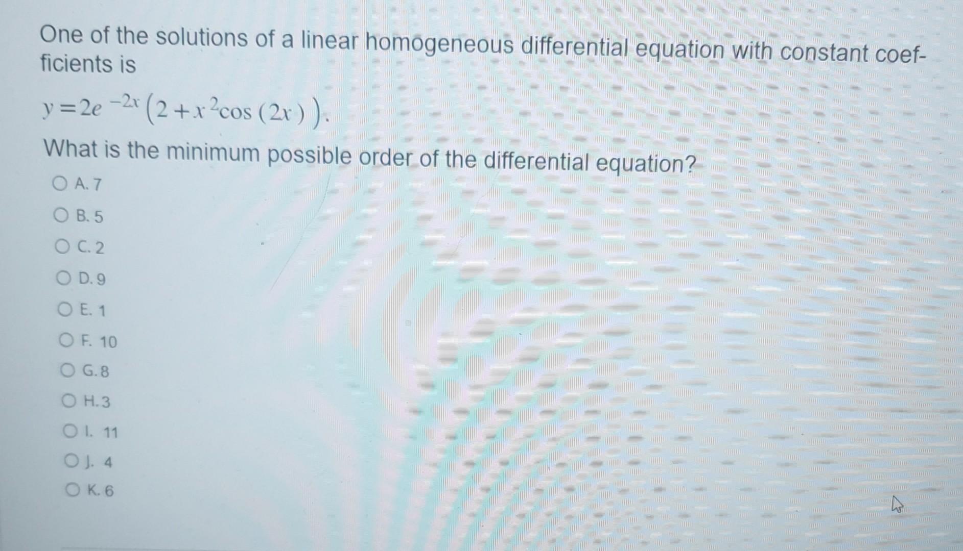 Solved One of the solutions of a linear homogeneous | Chegg.com