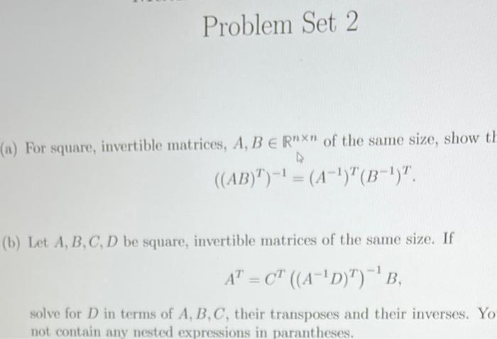 Solved (a) For square, invertible matrices, A,B∈Rn×n of the | Chegg.com