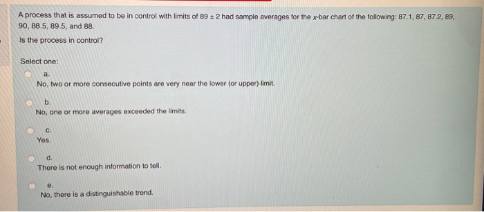 Solved A process that is assumed to be in control with | Chegg.com
