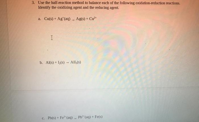 Solved 3. Use the half-reaction method to balance each of | Chegg.com