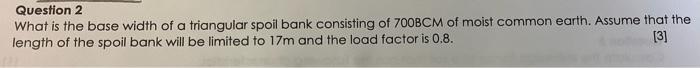 Solved Question 2 What is the base width of a triangular | Chegg.com