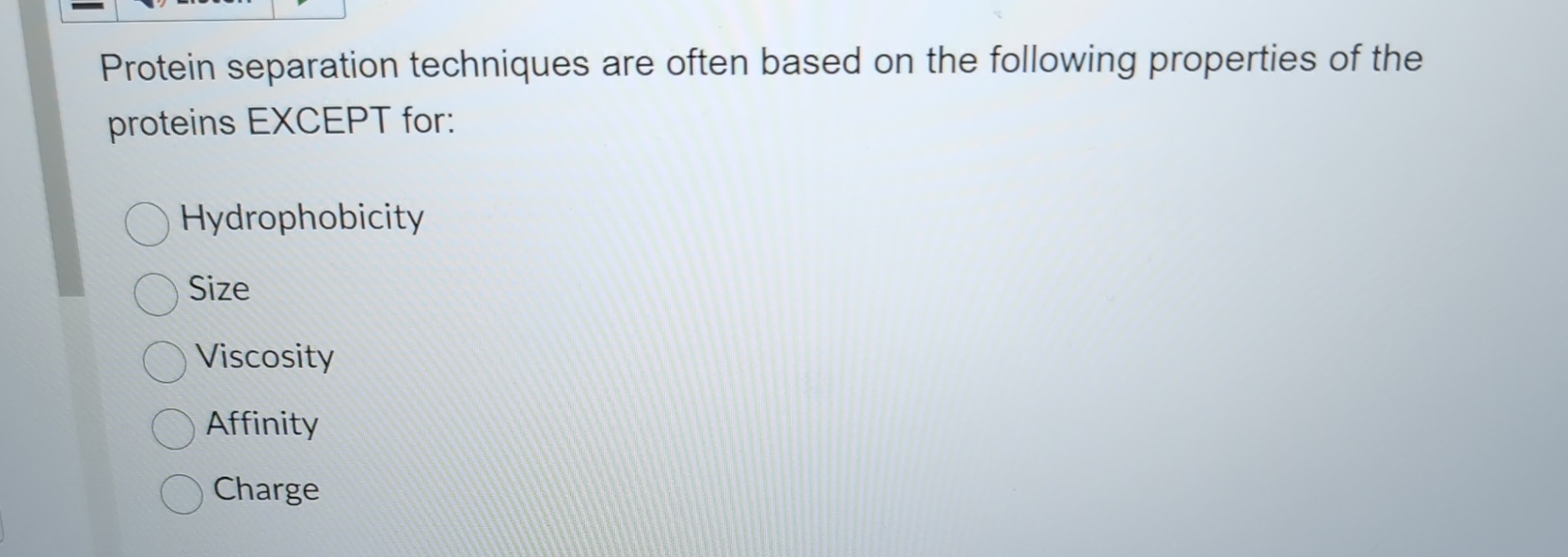 Solved Protein separation techniques are often based on the | Chegg.com