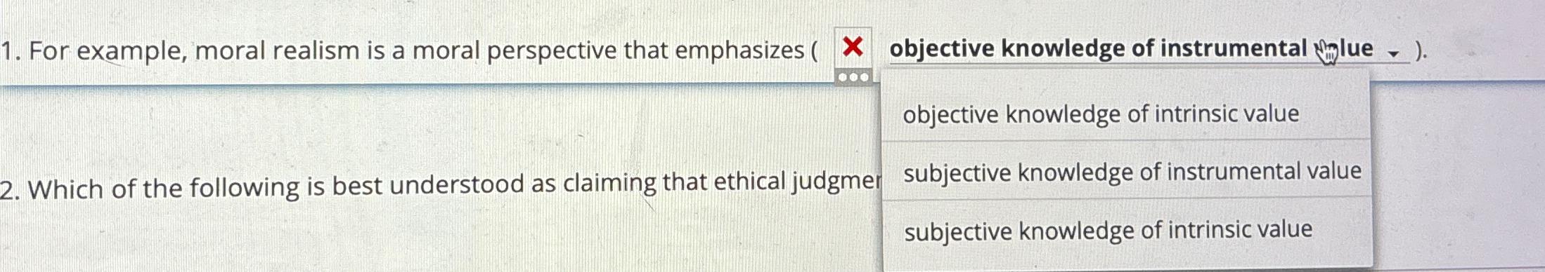 Solved For example, moral realism is a moral perspective | Chegg.com