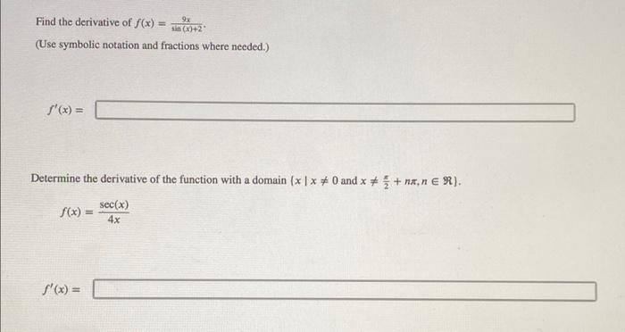 Solved Find the derivative of f(x) 9x sin(x)+2 (Use symbolic | Chegg.com